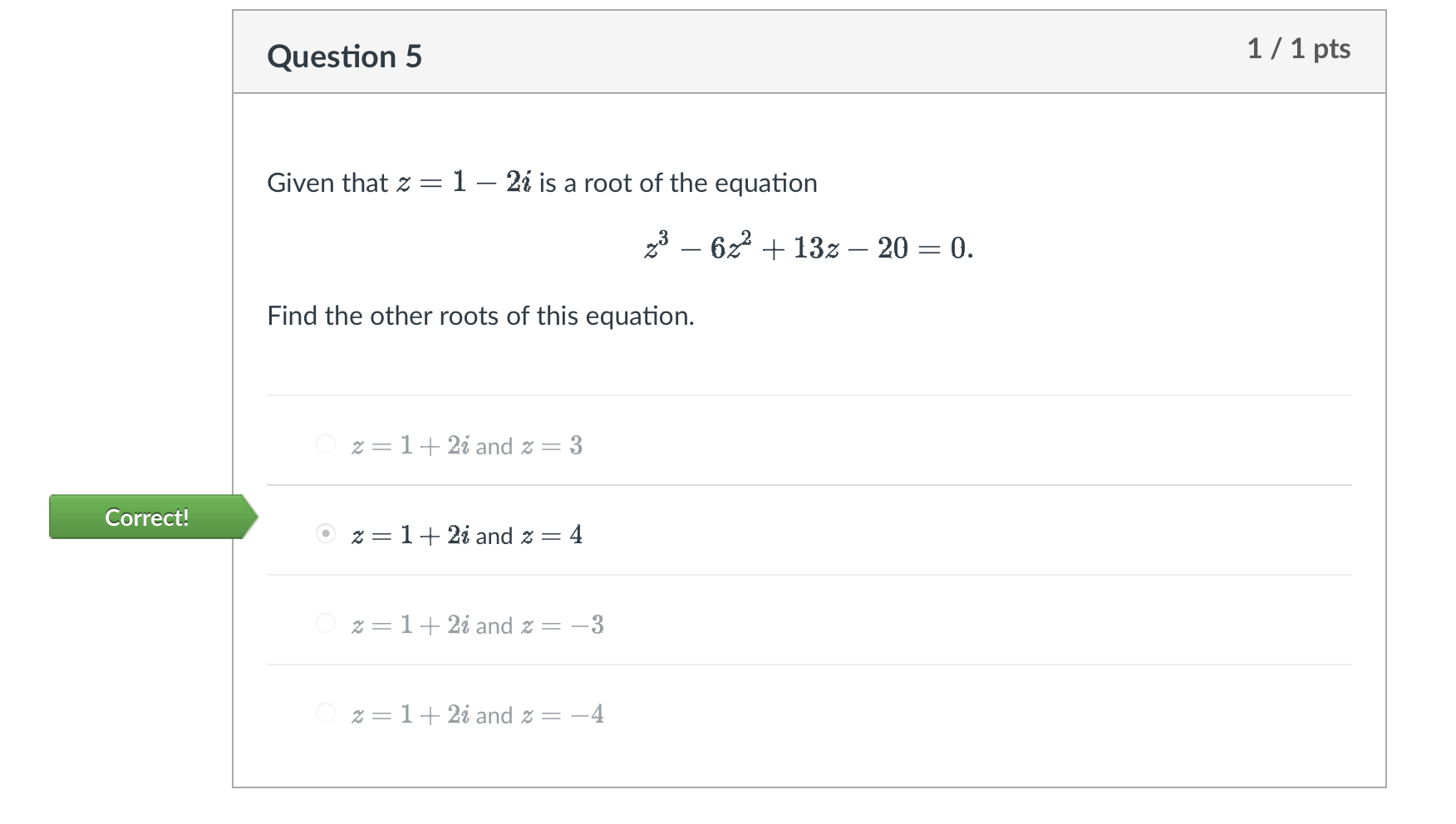 Solved Given that z=1−2i is a root of the equation | Chegg.com