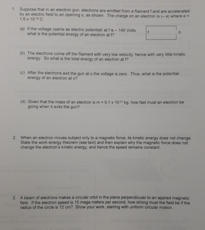 Solved 1 Suppose That In An Electron Gun Electrons Are