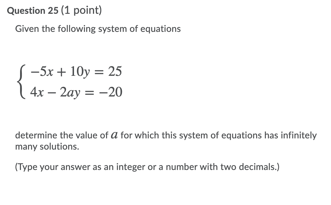 Solved Question 25 (1 point) Given the following system of | Chegg.com