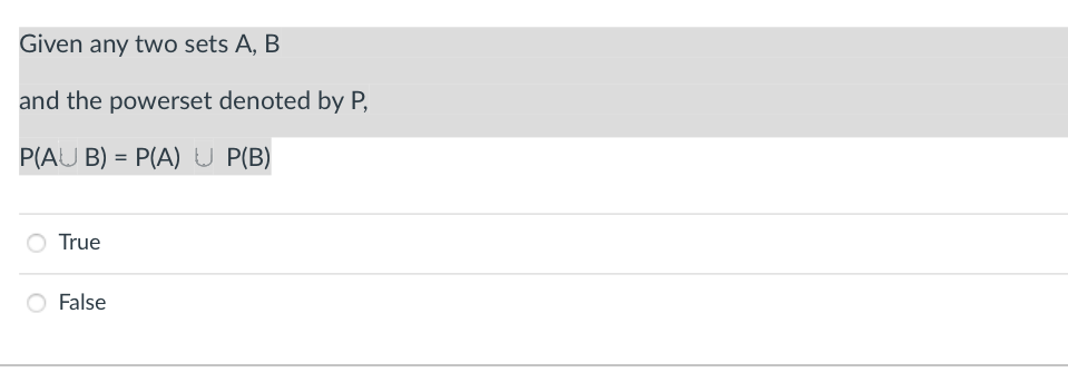 Solved Given any two sets A, B and the powerset denoted by | Chegg.com