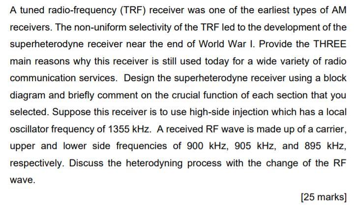 Solved A tuned radio-frequency (TRF) receiver was one of the | Chegg.com