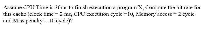 Solved Assume CPU Time is 30ms to finish execution a program | Chegg.com