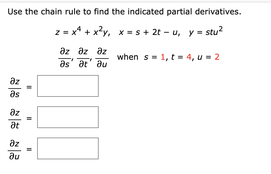 Solved Use the chain rule to find the indicated partial | Chegg.com