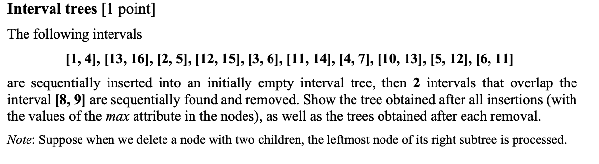 Solved Interval trees [1 point] The following intervals | Chegg.com