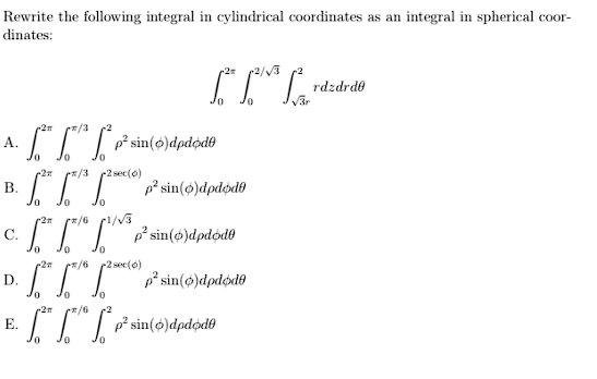 Solved Rewrite the following integral in cylindrical | Chegg.com