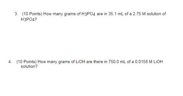 Solved 3. (10 Points) How many grams of H3PO4 are in 35.1 mL | Chegg.com