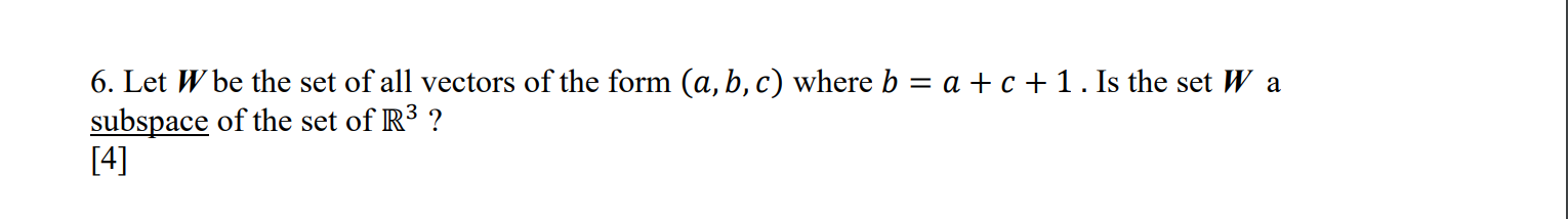 Solved 6. Let W be the set of all vectors of the form (a, | Chegg.com