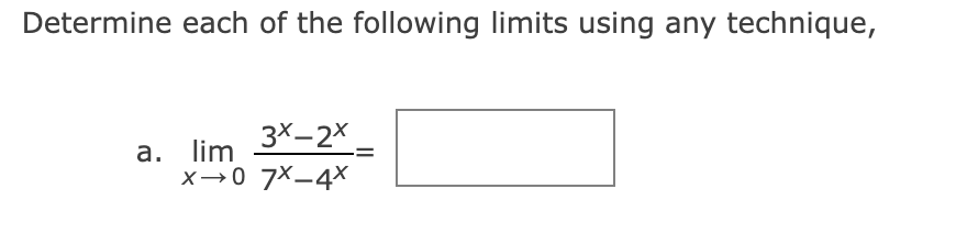Solved Determine each of the following limits using any | Chegg.com