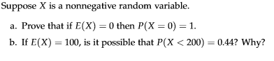 Solved Suppose X is a nonnegative random variable. a. Prove | Chegg.com