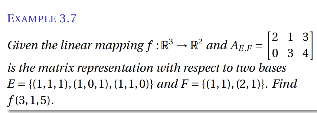 Solved EXAMPLE 3.7 = 2 1 3 Given the linear mapping f:R3 - | Chegg.com