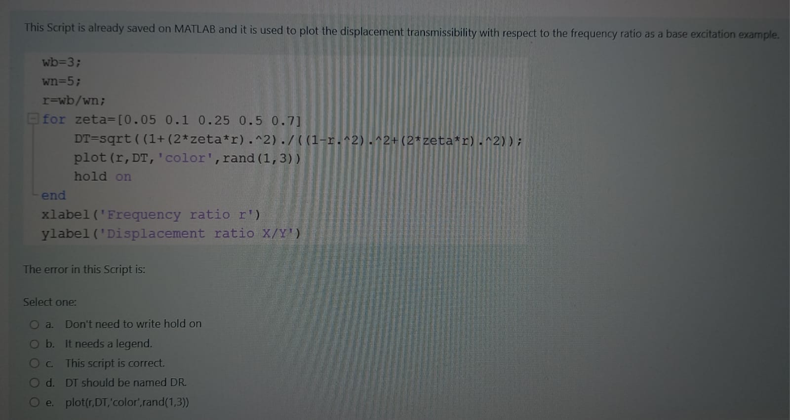 Solved This Script is already saved on MATLAB and it is used | Chegg.com