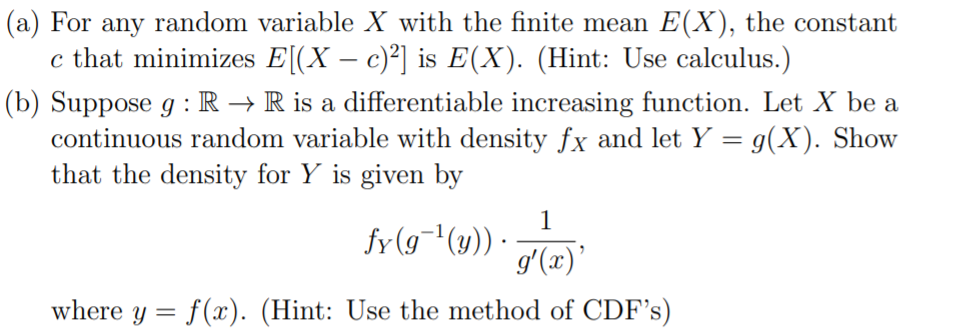 Solved (a) For any random variable X with the finite mean | Chegg.com