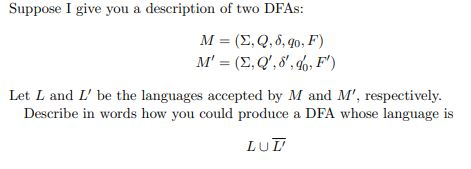 Solved Suppose I give you a description of two DFAs: M = | Chegg.com