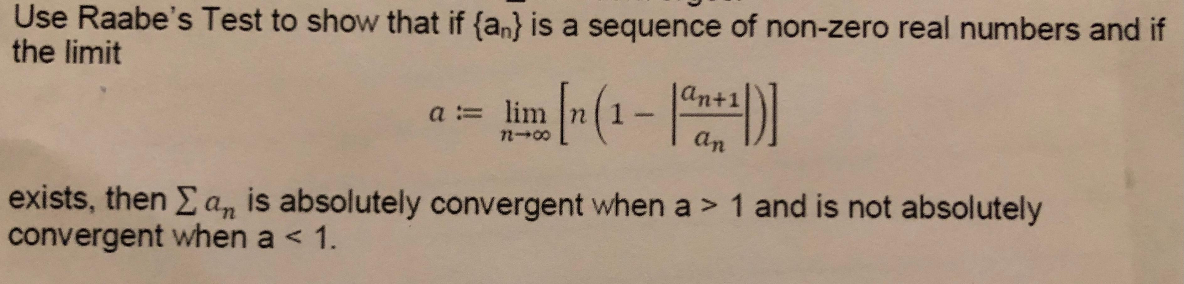 Solved Use Raabe's Test to show that if {an) is a sequence | Chegg.com