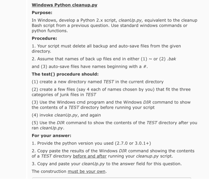 Solved Windows Python cleanup.py Purpose: In Windows, | Chegg.com Solved Windows Python cleanup.py Purpose: In Windows, | Chegg.com