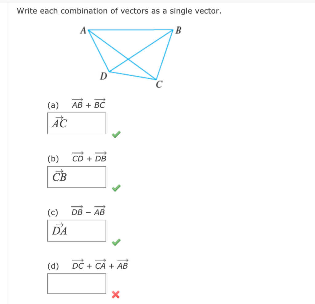 Solved Write each combination of vectors as a single vector. | Chegg.com