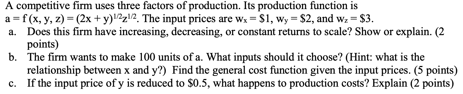 Solved A competitive firm uses three factors of production. | Chegg.com
