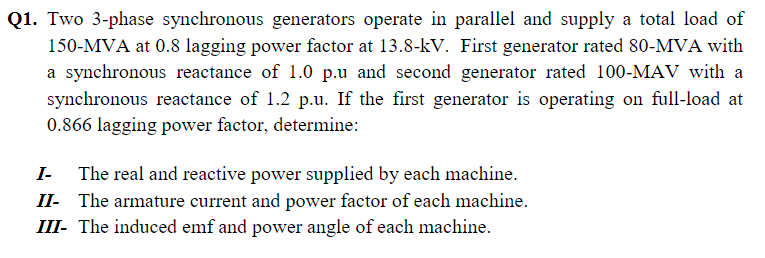 Solved Q1. Two 3-phase synchronous generators operate in | Chegg.com