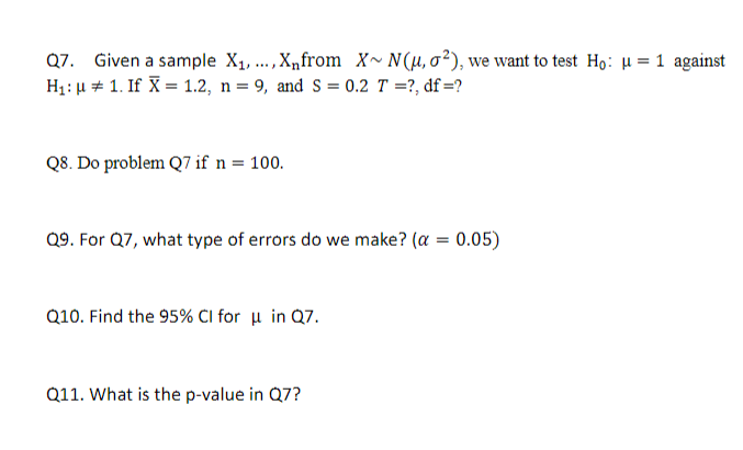 Solved Q7. Given a sample X1,…,Xn from X∼N(μ,σ2), we want to | Chegg.com