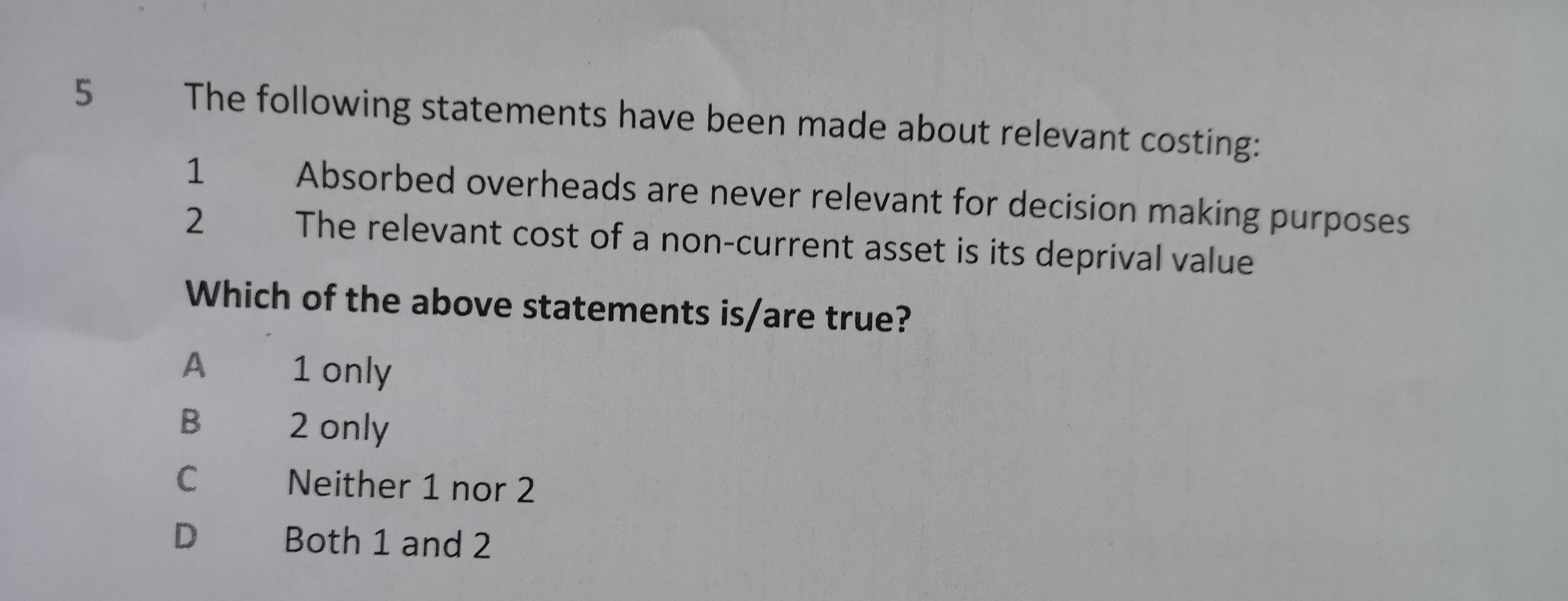 Solved 5 The following statements have been made about | Chegg.com