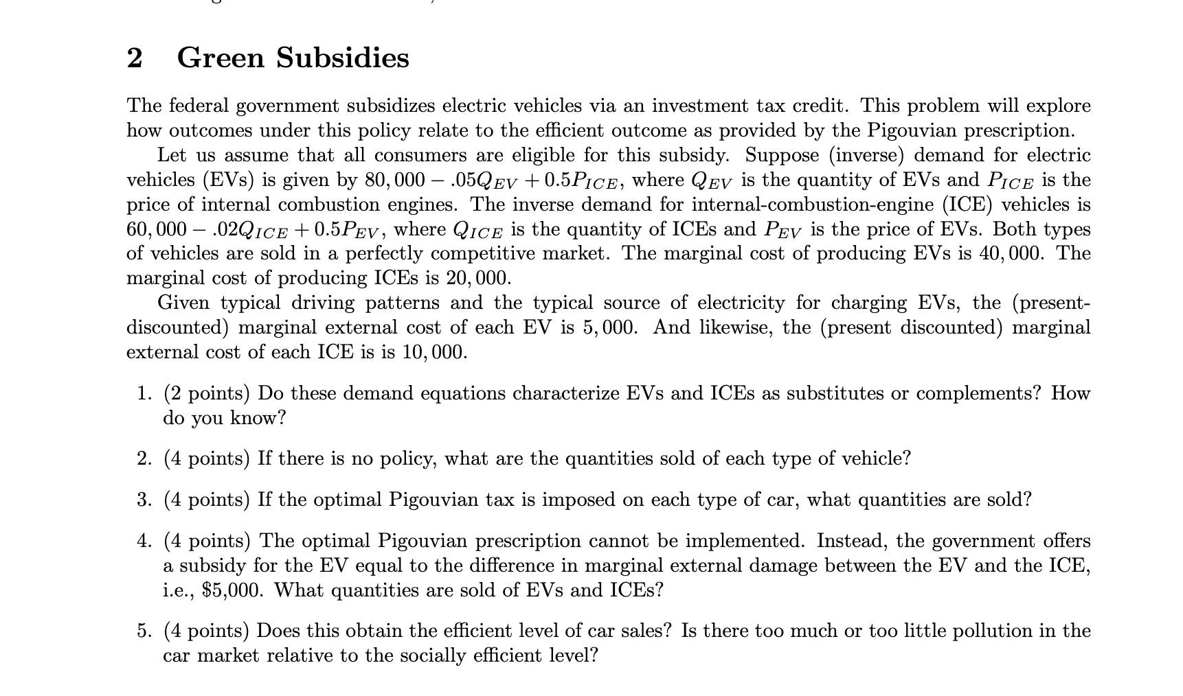 Solved 2 Green Subsidies The federal government subsidizes | Chegg.com