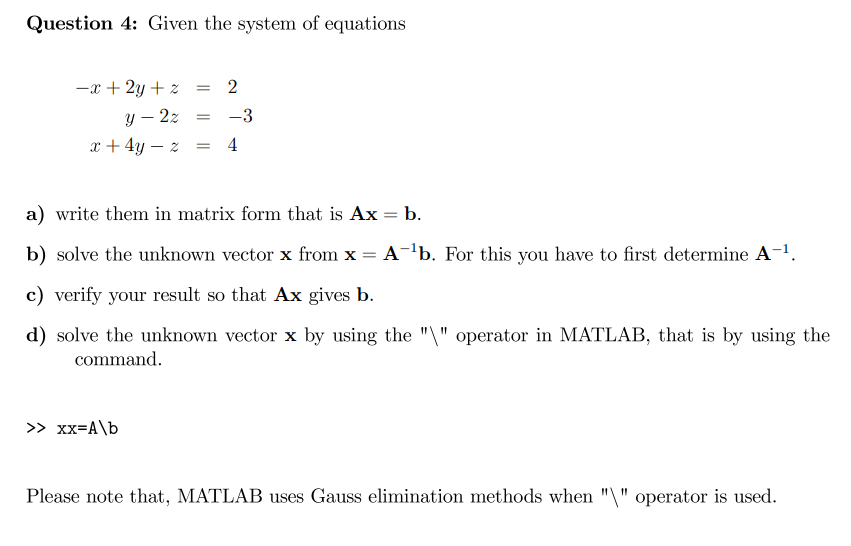 Solved Question 4: Given the system of | Chegg.com