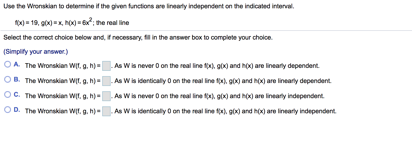 Solved Use the Wronskian to determine if the given functions | Chegg.com