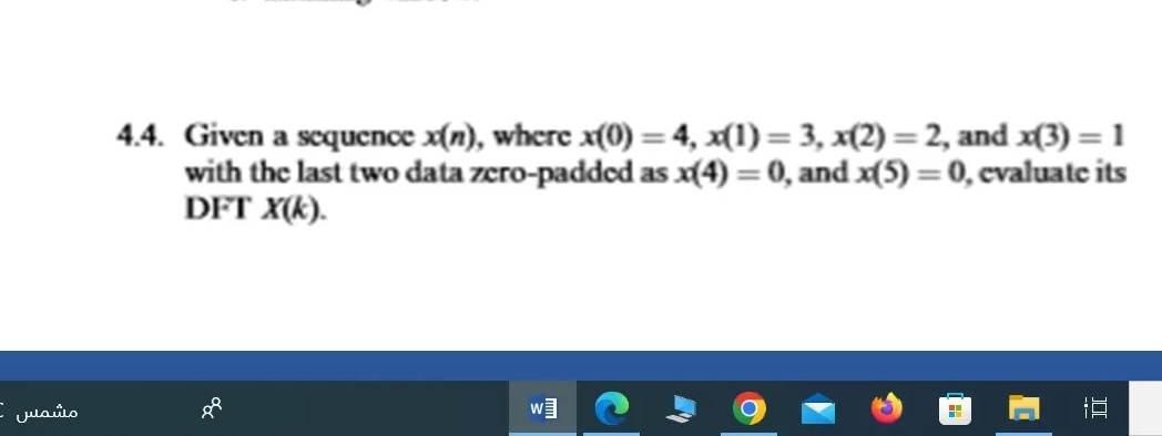 Solved 4.4. Given a sequence x(n), where | Chegg.com