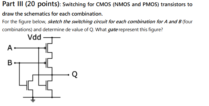 Solved Part III (20 points): Switching for CMOS (NMOS and | Chegg.com