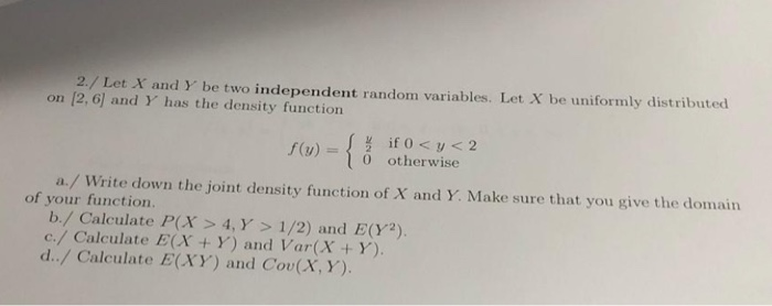 Solved be two independent random variables. Let X be | Chegg.com