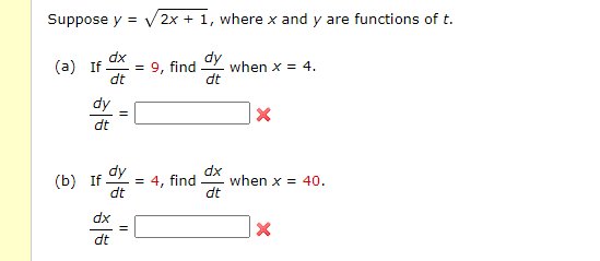 Solved Suppose y=2x+1, where x and y are functions of t. (a) | Chegg.com