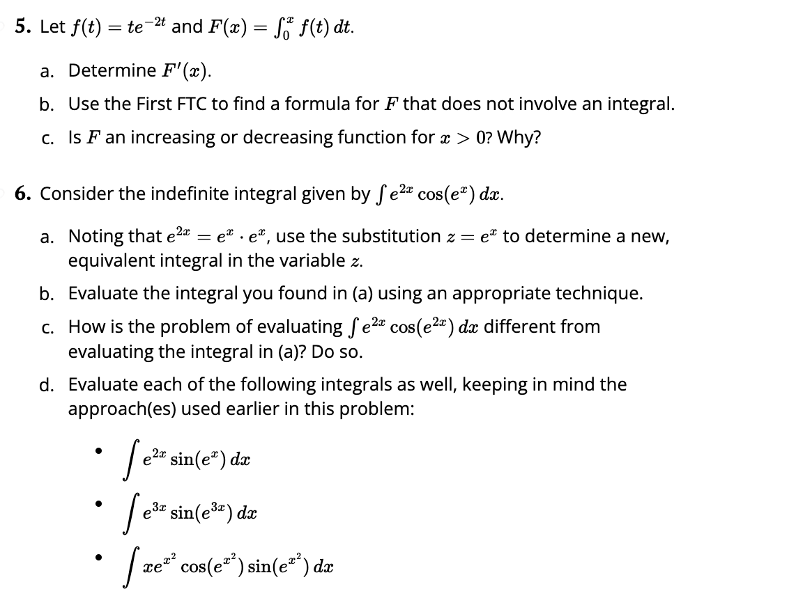 Solved 5. Let f(t)=te−2t and F(x)=∫0xf(t)dt. a. Determine | Chegg.com