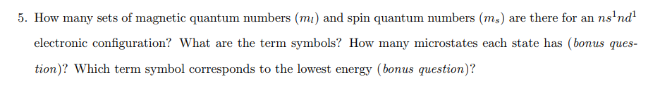 Solved How many sets of ﻿magnetic quantum numbers (ml) ﻿and | Chegg.com