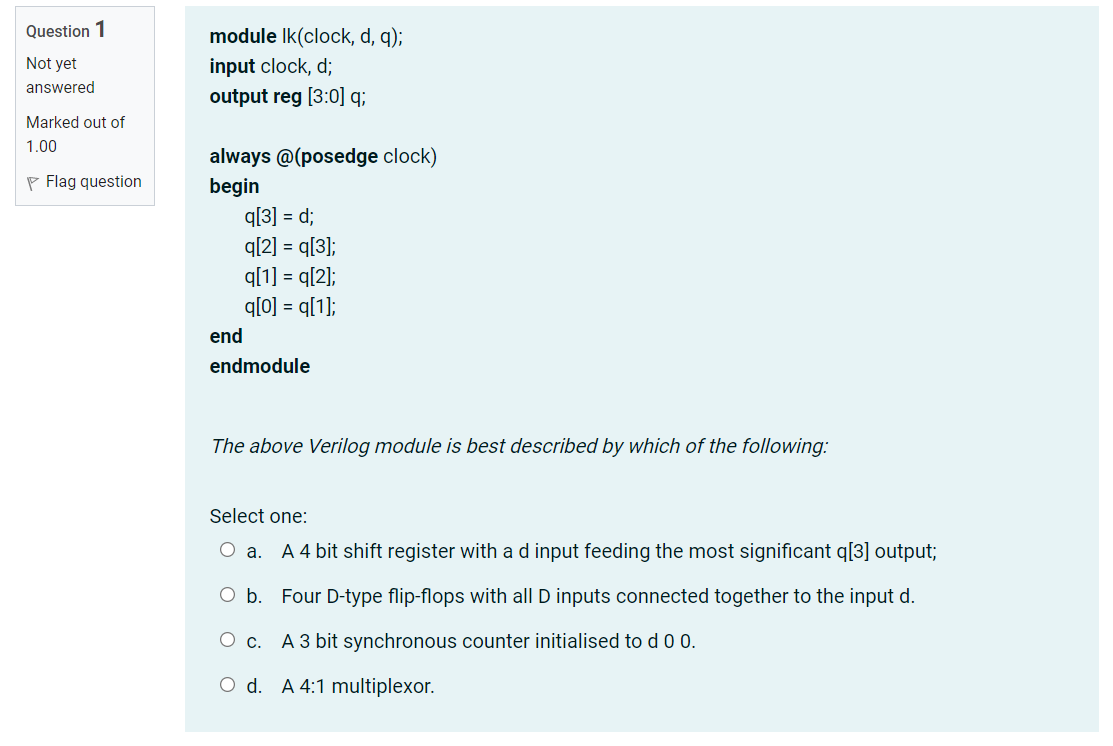 Solved module lk(clock, d, q); input clock, d; output reg | Chegg.com