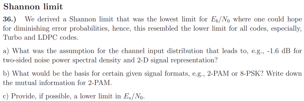 Solved Shannon limit 36.) We derived a Shannon limit that | Chegg.com