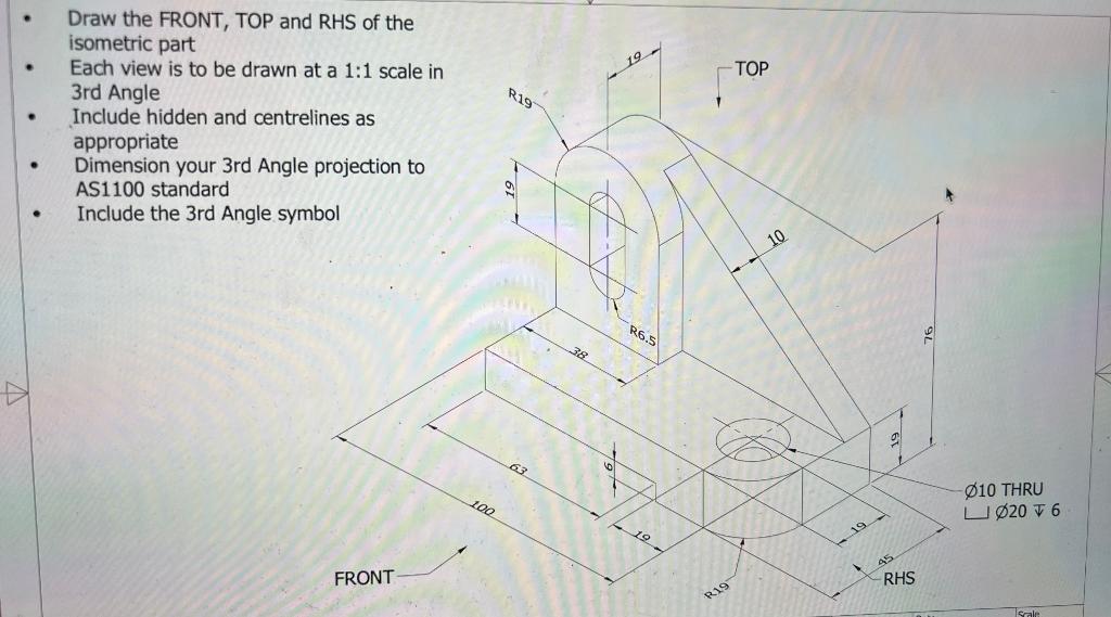 Solved 19 -TOP R19 Draw the FRONT, TOP and RHS of the | Chegg.com