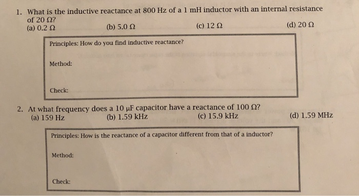 Solved What is the inductive reactance at 800 Hz of a 1 mH | Chegg.com