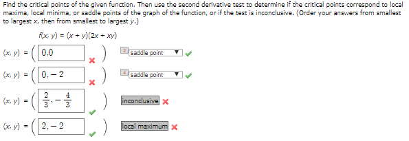 Solved Find the critical points of the given function. Then | Chegg.com