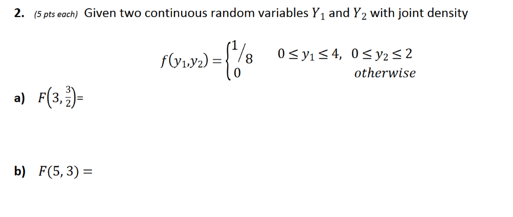 Solved 2. (5 pts each) Given two continuous random variables | Chegg.com