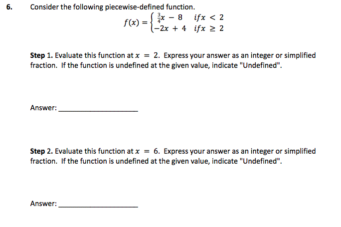 Solved 6. Consider the following piecewise-defined function. | Chegg.com