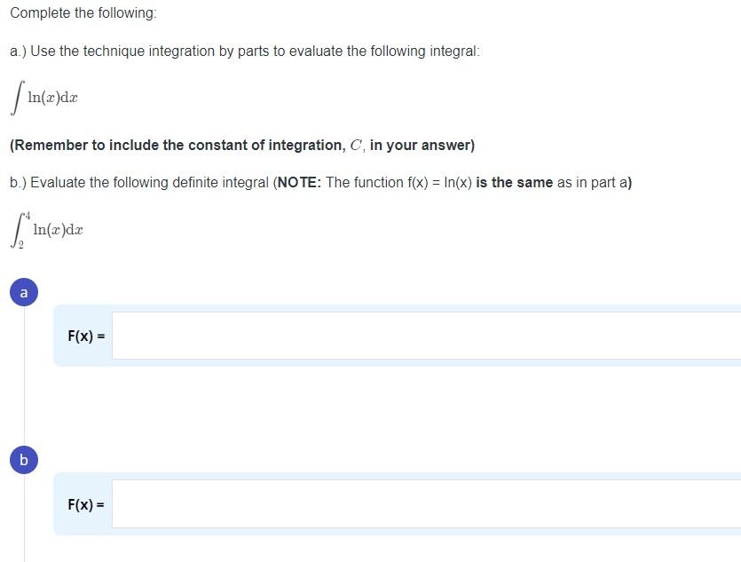 Solved a.) Use the technique integration by parts to | Chegg.com