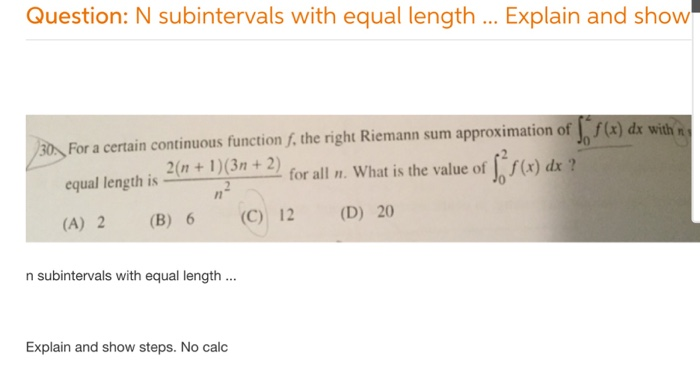 Solved Question: N subintervals with equal length Explain | Chegg.com