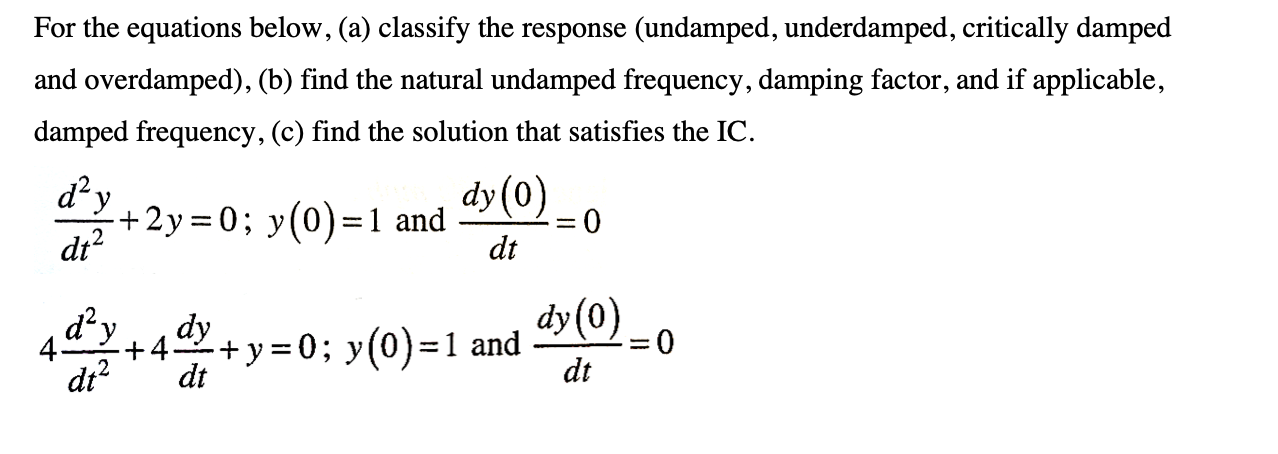 Solved For the equations below, (a) classify the response | Chegg.com
