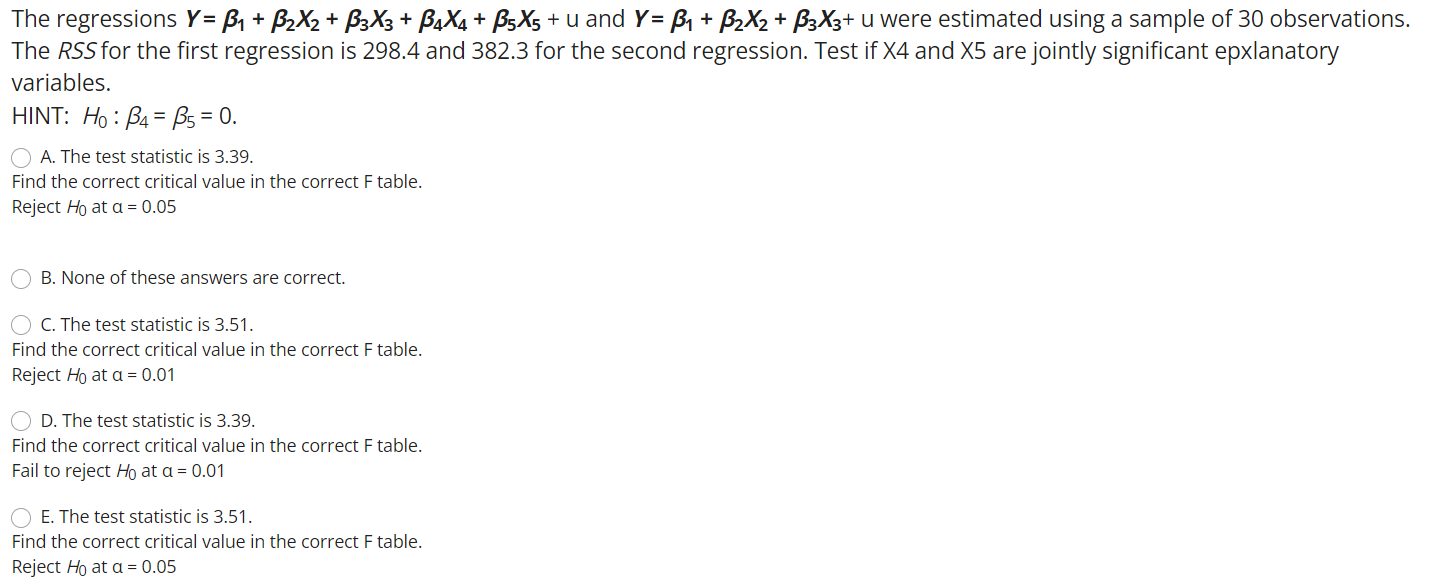 Solved The regressions Y=β1+β2X2+β3X3+β4X4+β5X5+u and | Chegg.com