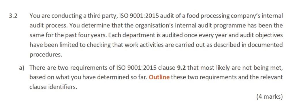 Solved 3.2 You are conducting a third party, ISO 9001:2015 | Chegg.com