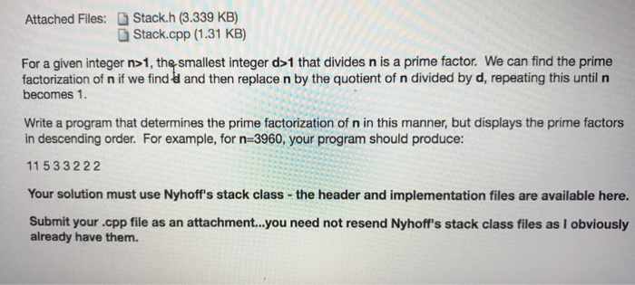 Solved Attached Files: Stack.h (3.339 KB) aStack.cpp (1.31 | Chegg.com
