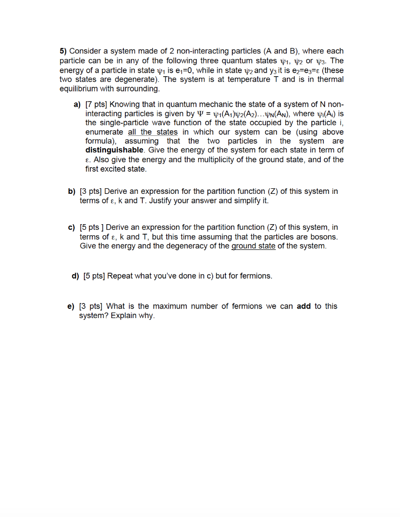 Solved 5) Consider a system made of 2 non-interacting | Chegg.com