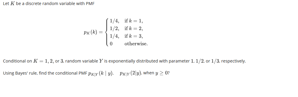 Solved Let K be a discrete random variable with PMF 1/4, if | Chegg.com