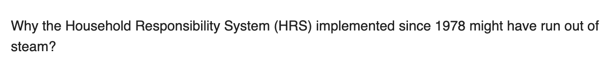 Solved Why the Household Responsibility System (HRS) | Chegg.com