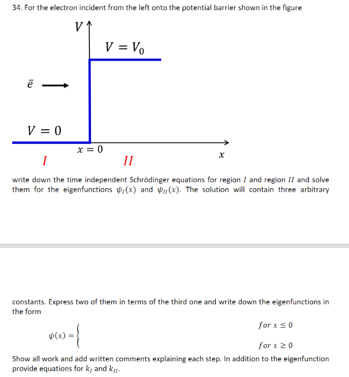 34. For the electron incident from the left onto the | Chegg.com